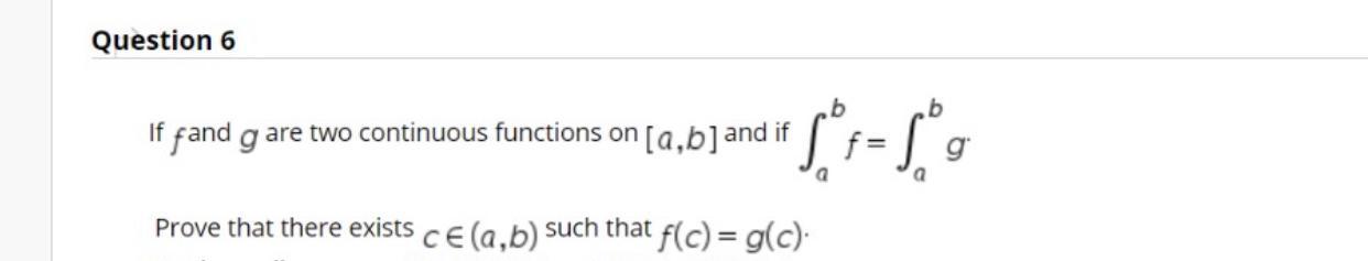 Solved Question 6 If fand g are two continuous functions on | Chegg.com