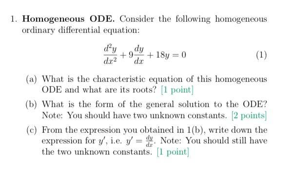 Solved 1. Homogeneous ODE. Consider the following | Chegg.com