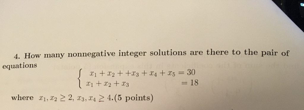 Solved 4. How many nonnegative integer solutions are there | Chegg.com