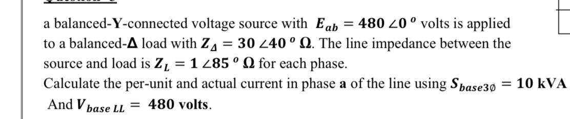 Solved a balanced-Y-connected voltage source with Eab=480∠0o | Chegg.com