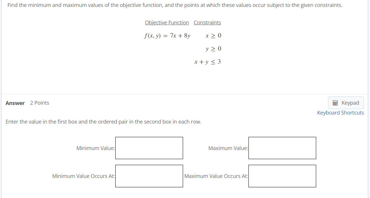 Solved Find the minimum and maximum values of the objective | Chegg.com