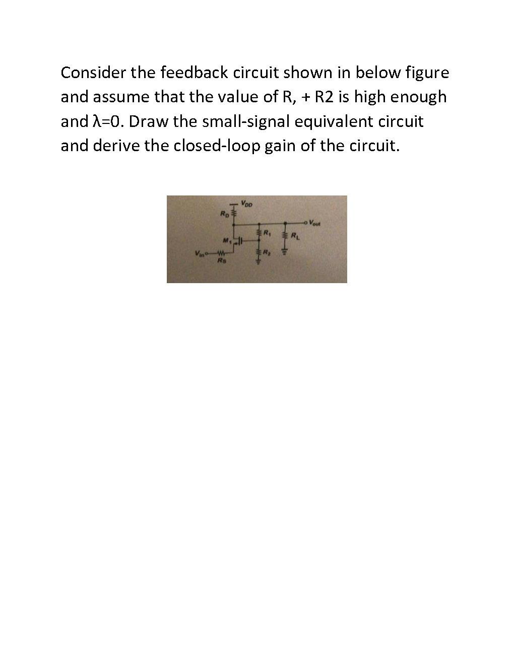 Consider the feedback circuit shown in below figure | Chegg.com