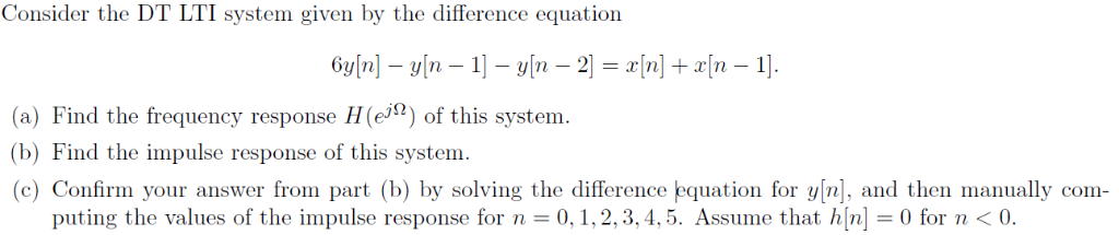 Solved Consider the DT LTI system given by the difference | Chegg.com