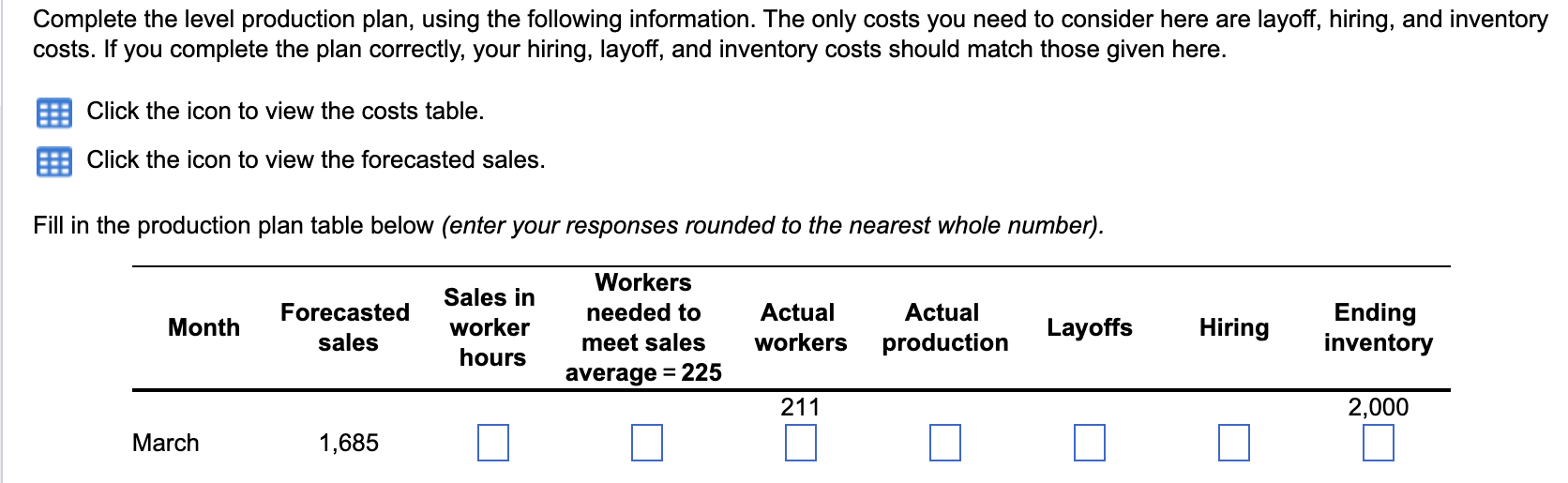 Solved Complete the level production plan, using the | Chegg.com