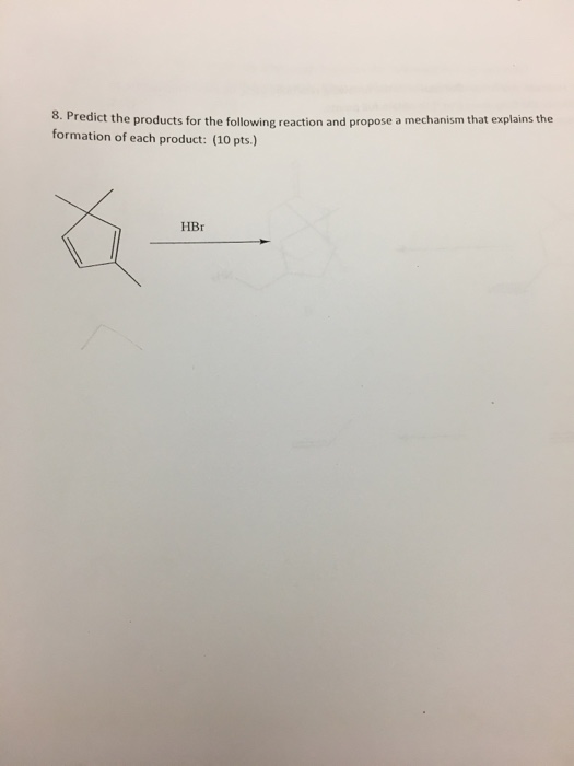 Solved Predict the products for the following reaction and | Chegg.com