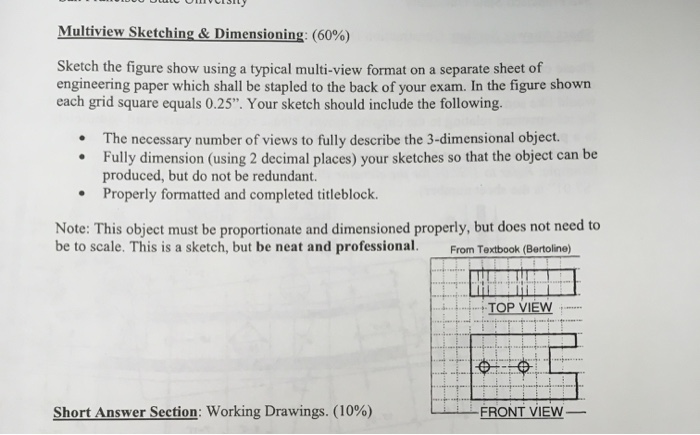 Solved Multiview Sketching & Dimensioning: (60%) Sketch the | Chegg.com
