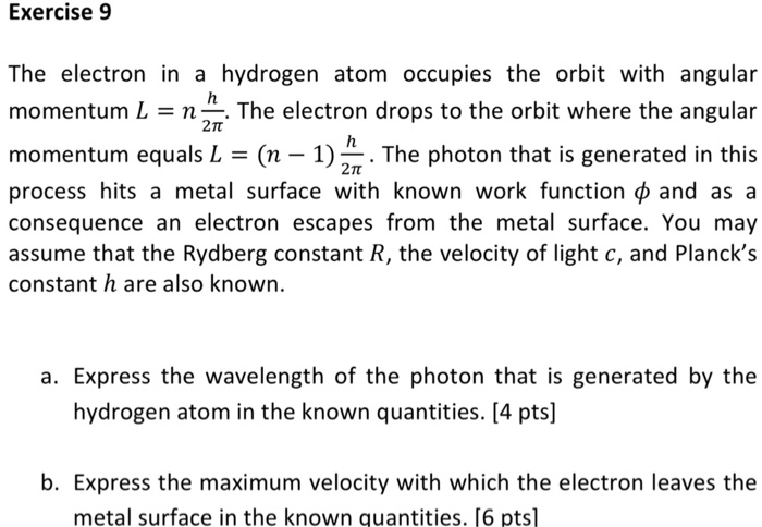 Solved Exercise 9 The Electron In A Hydrogen Atom Occupies