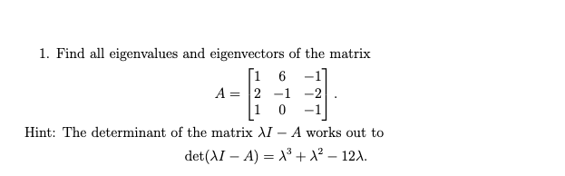 Solved 1. Find all eigenvalues and eigenvectors of the | Chegg.com