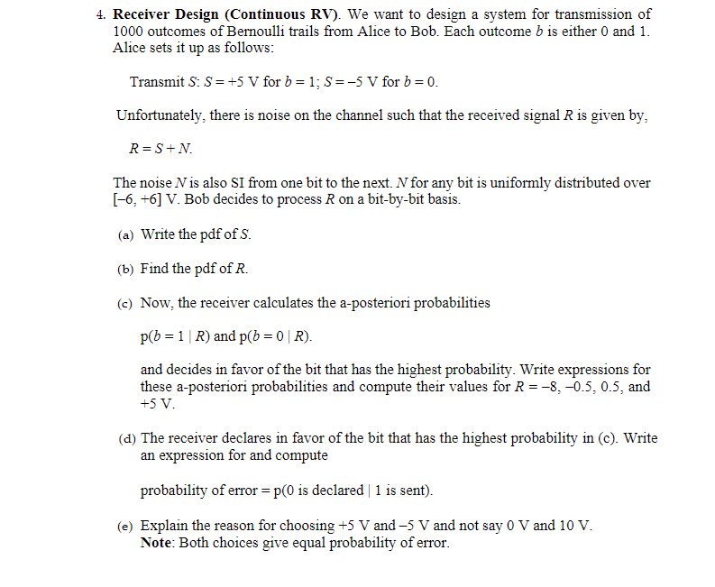 Solved Receiver Design (Continuous RV). We want to design a | Chegg.com