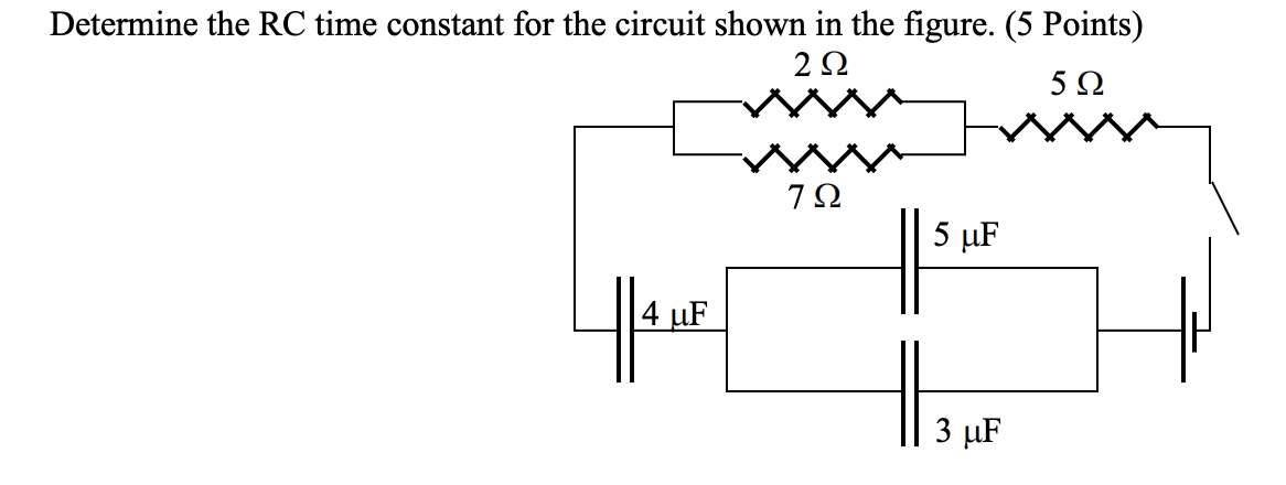 Solved Determine the RC time constant for the circuit shown | Chegg.com