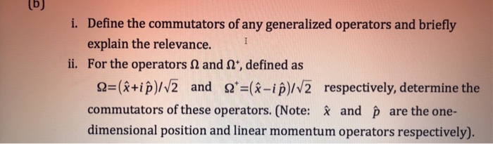 Solved b) Define the commutators of any generalized | Chegg.com