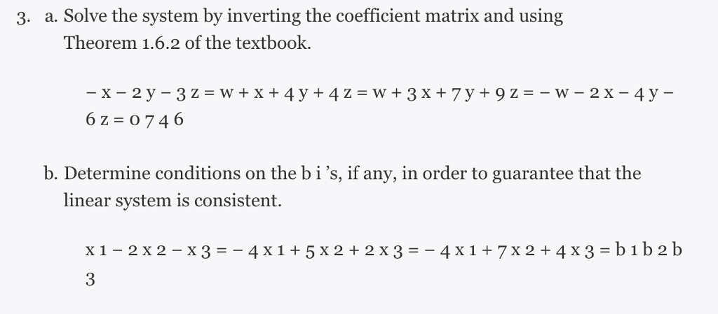 Solved 3. a. Solve the system by inverting the coefficient | Chegg.com