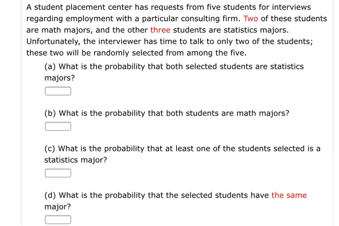 Solved A student placement center has requests from five | Chegg.com