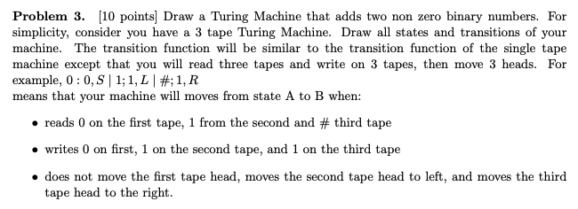 Problem 3. [10 points) Draw a Turing Machine that | Chegg.com