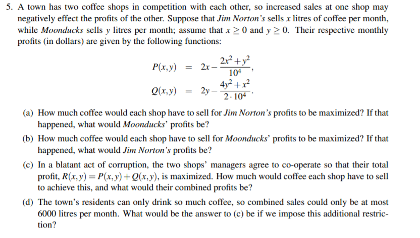 Solved 2r - 5. A town has two coffee shops in competition | Chegg.com