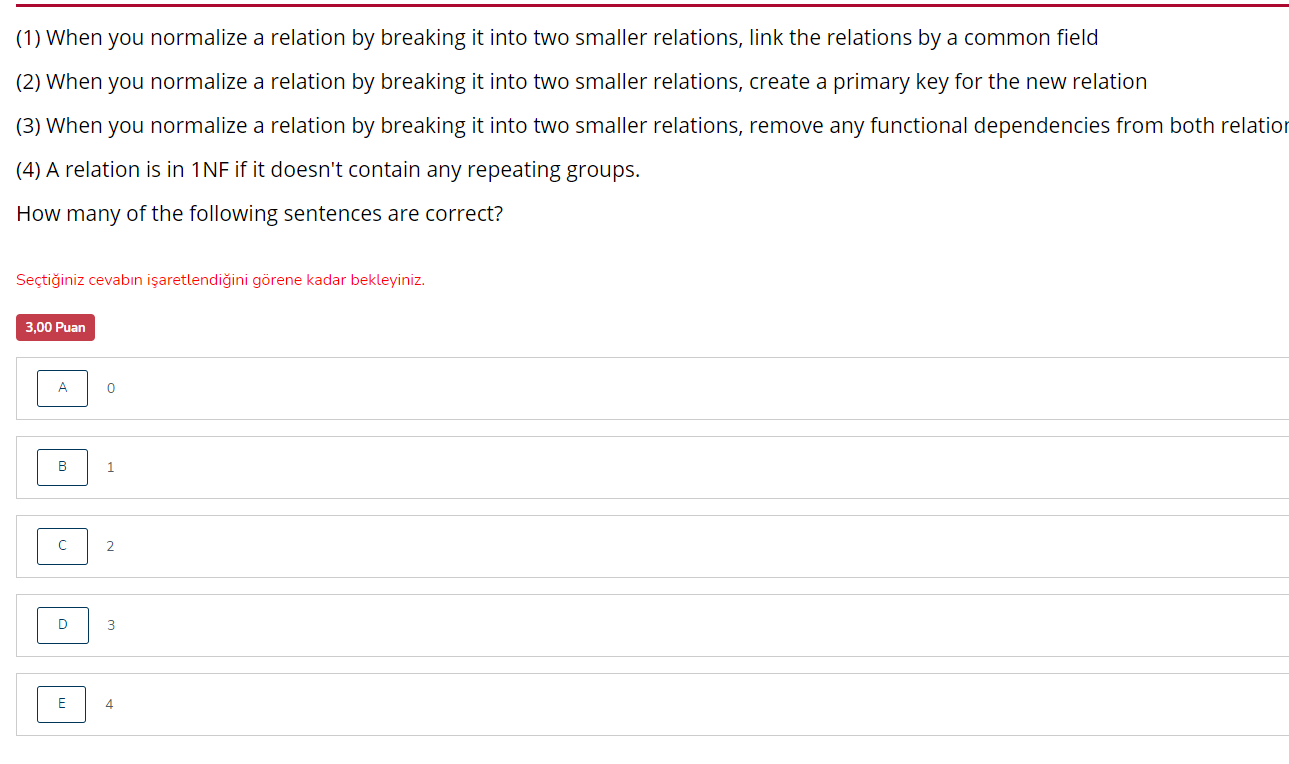 Solved (1) When you normalize a relation by breaking it into | Chegg.com