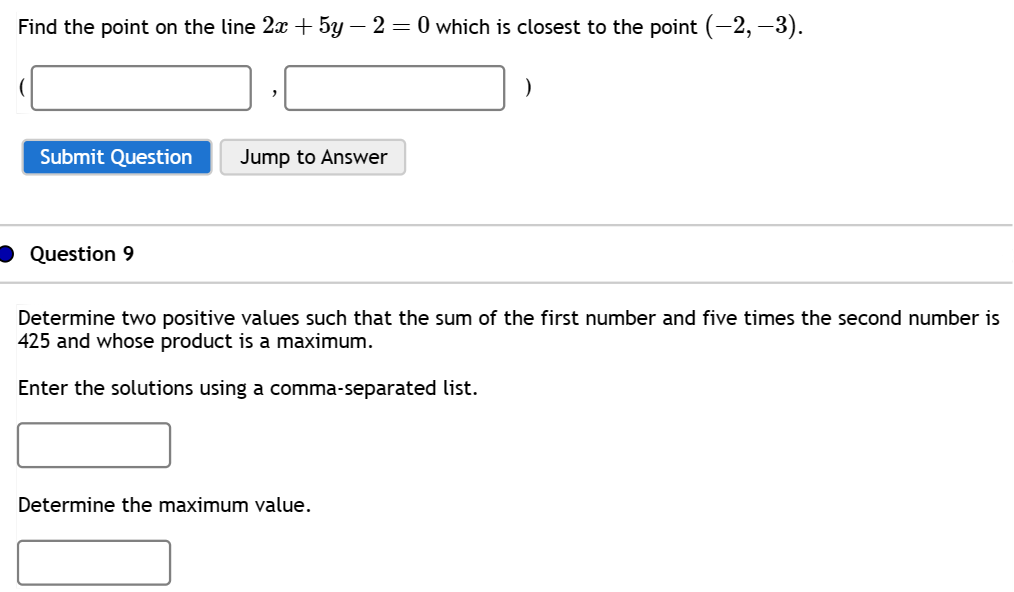 Solved Find the point on the line 2x+5y−2=0 which is closest | Chegg.com