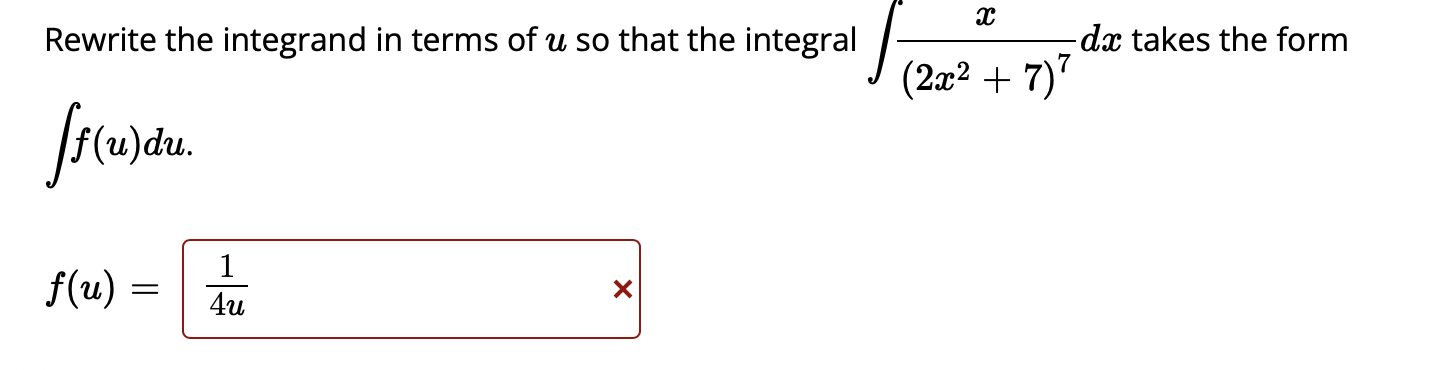 Solved Rewrite the integrand in terms of u ﻿so that the | Chegg.com