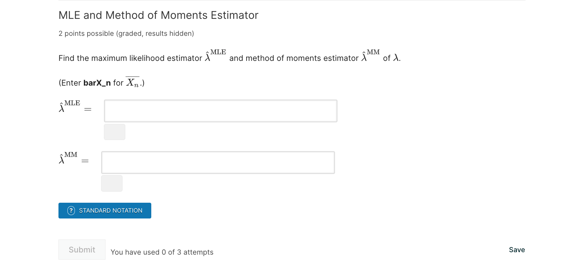 Solved Mle And Method Of Moments Estimator 2 Points Possible