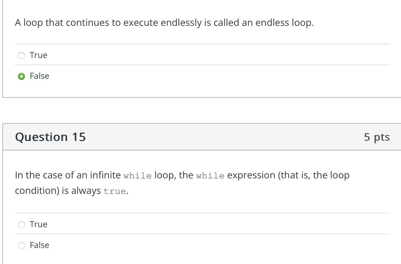 Solved A loop that continues to execute endlessly is called | Chegg.com