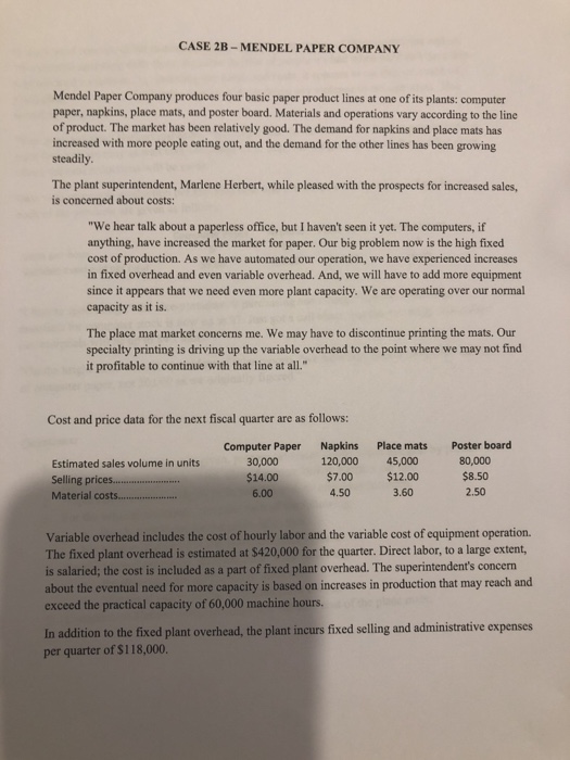CASE 2B-MENDEL PAPER COMPANY Mendel Paper Company | Chegg.com