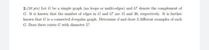 Solved 2.(20 pts) Let G be a simple graph (no loops or | Chegg.com