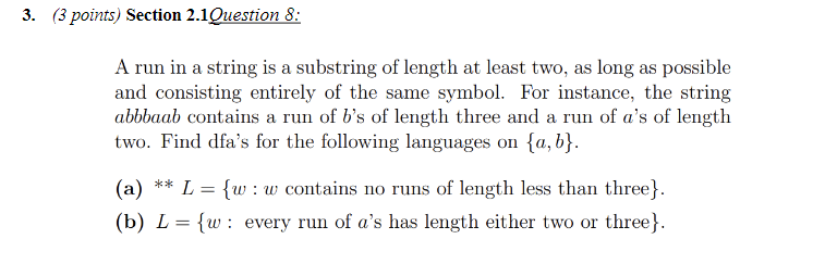 Solved A run in a string is a substring of length at least | Chegg.com