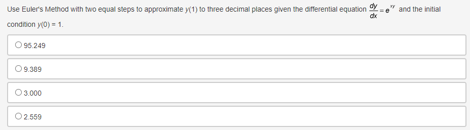 Solved and the initial Use Euler's Method with two equal | Chegg.com