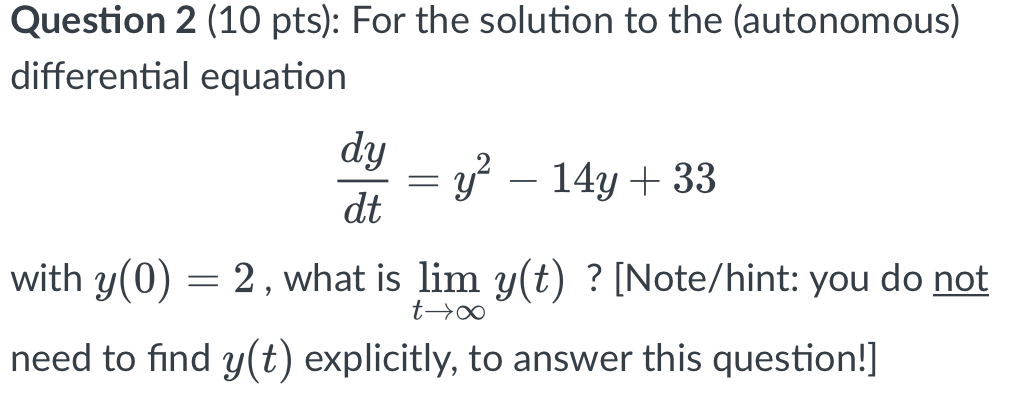 Solved Question 2 (10 ﻿pts): For the solution to the | Chegg.com