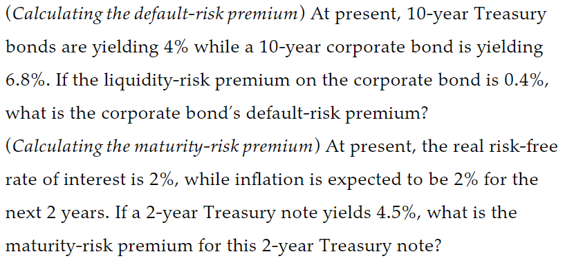 Solved (Calculating the default-risk premium) At present, | Chegg.com