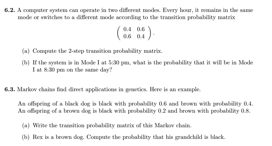 Solved 6.2. A computer system can operate in two different | Chegg.com