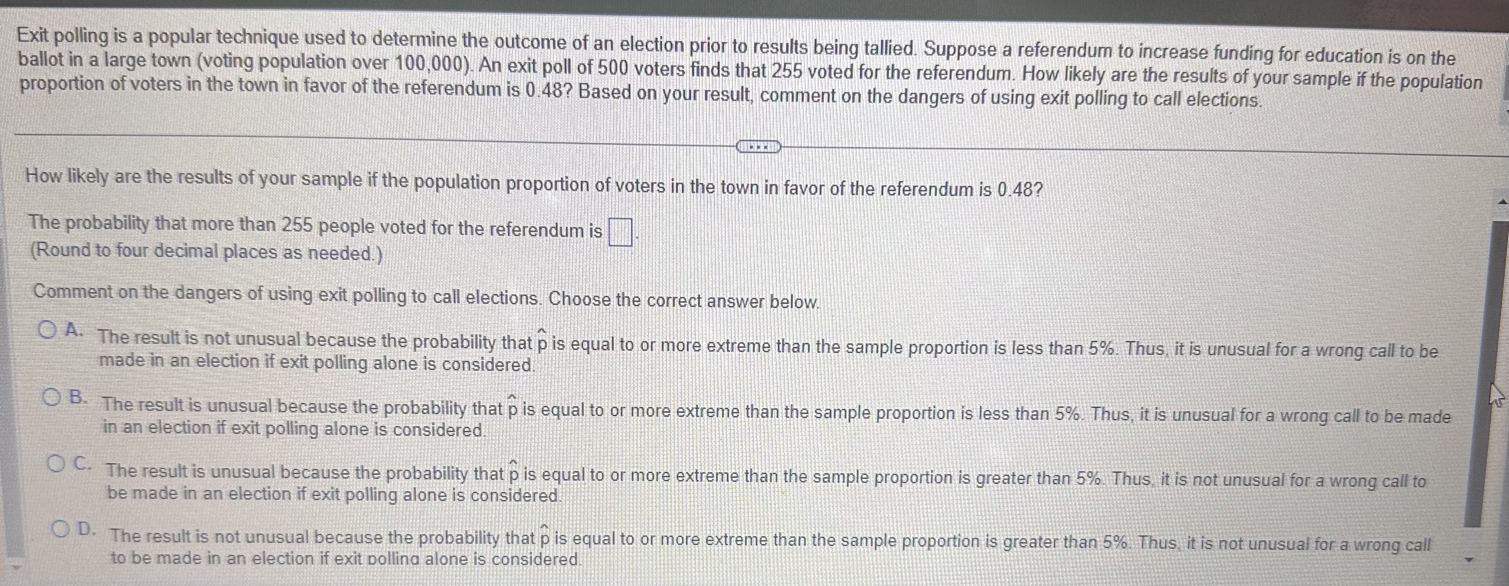 Solved Exit polling is a popular technique used to determine | Chegg.com