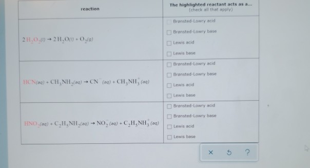 Solved reaction The highlighted reactant acts as a... check | Chegg.com