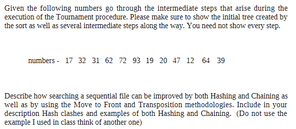 Solved Given the following numbers go through the | Chegg.com