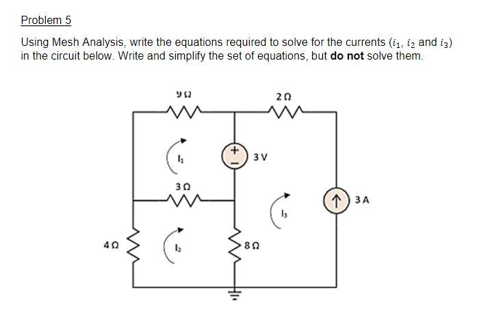 Solved Using Mesh Analysis, write the equations required to | Chegg.com