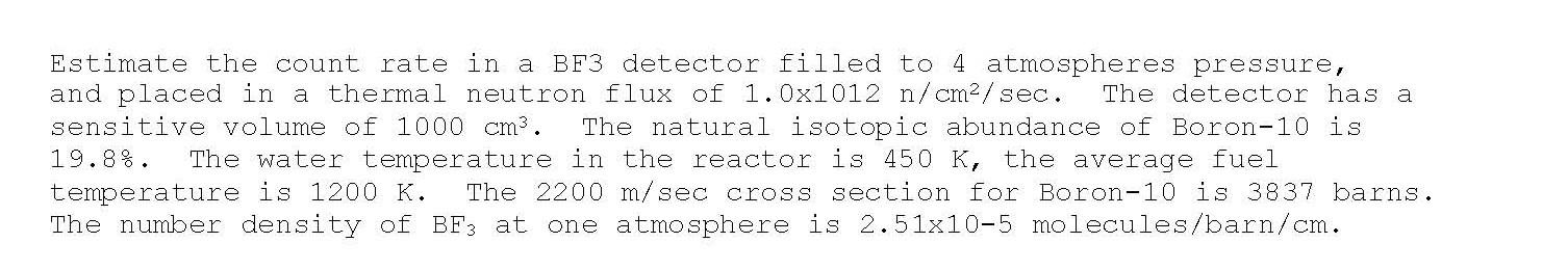 Solved Estimate the count rate in a BF3 detector filled to 4 | Chegg.com