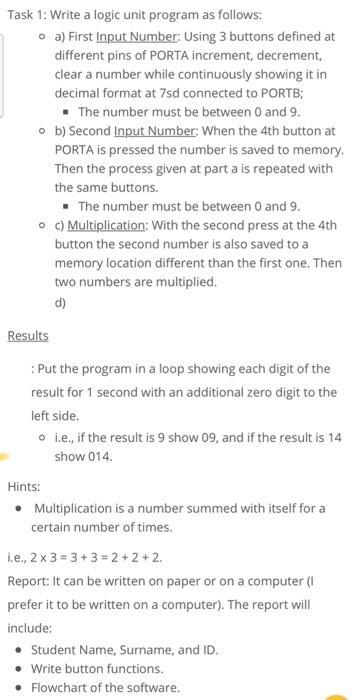 Solved Task 1: Write a logic unit program as follows: a) | Chegg.com
