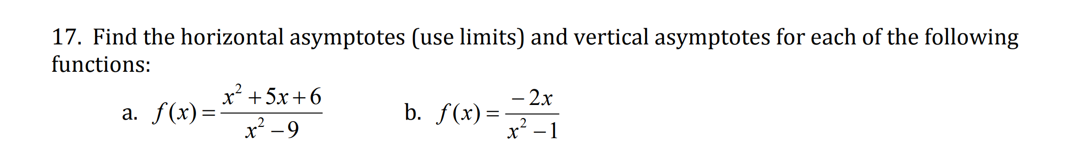 Solved 17. Find the horizontal asymptotes (use limits) and | Chegg.com