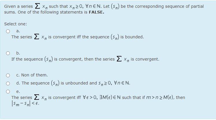 Solved Given a series ∑??xn ﻿such that xn≥0,AAninN. Let (sn) | Chegg.com