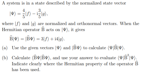 Solved A system is in a state described by the normalized | Chegg.com