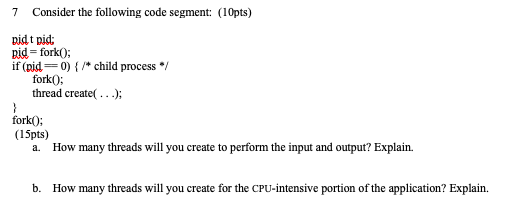Consider the following code segment: (10pts) 7 Didt | Chegg.com