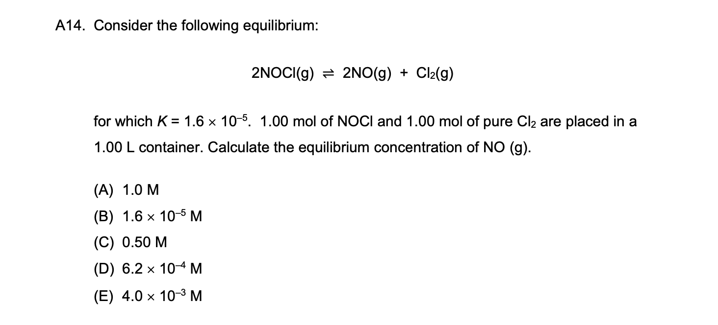 Solved A14. Consider the following equilibrium: | Chegg.com