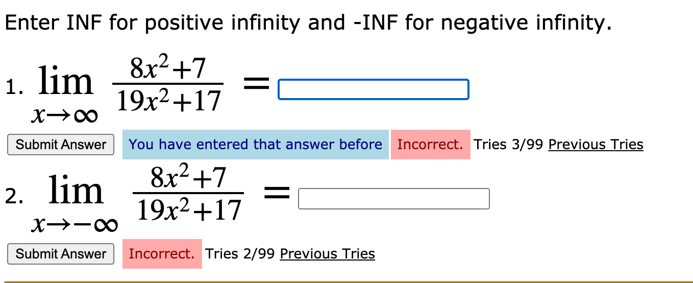 Solved Enter INF for positive infinity and -INF for negative | Chegg.com