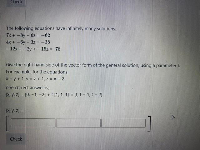Solved The following equations have infinitely many | Chegg.com