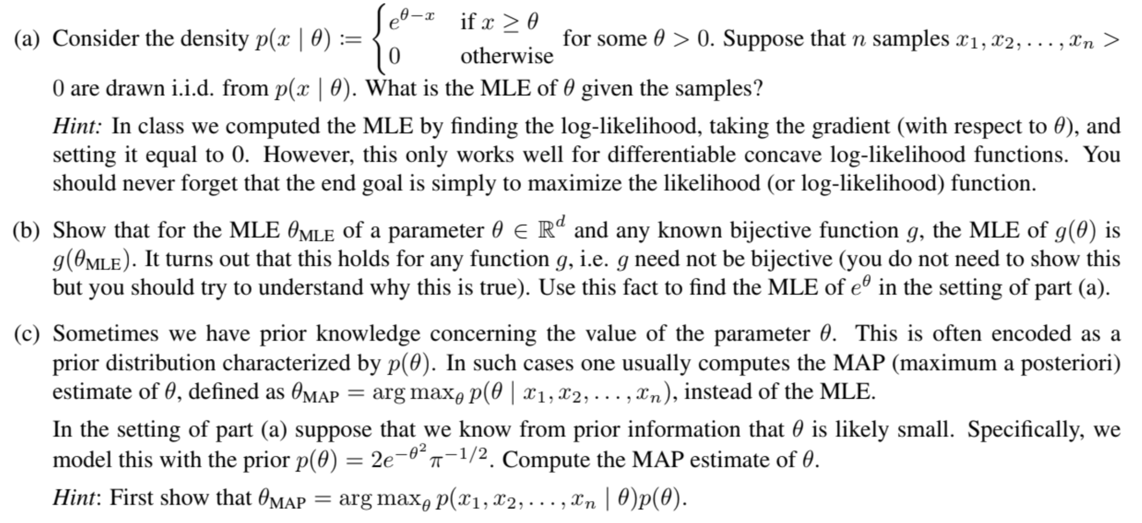 Solved (b) ﻿Show that for the MLE θMLE ﻿of a parameter | Chegg.com