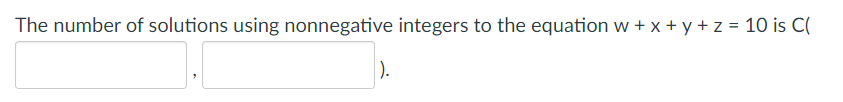 Solved The number of solutions using nonnegative integers to | Chegg.com