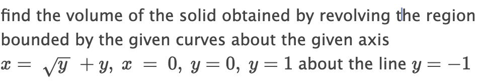 Solved find the volume of the solid obtained by revolving | Chegg.com