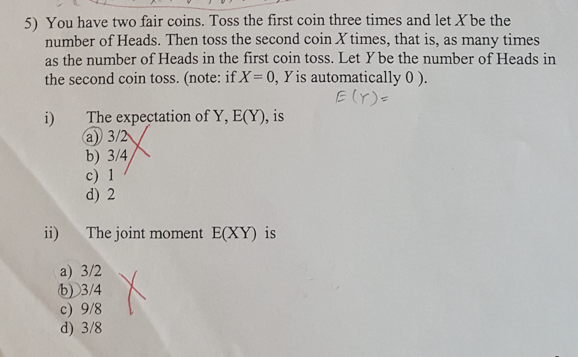 Solved 5) You have two fair coins. Toss the first coin three | Chegg.com