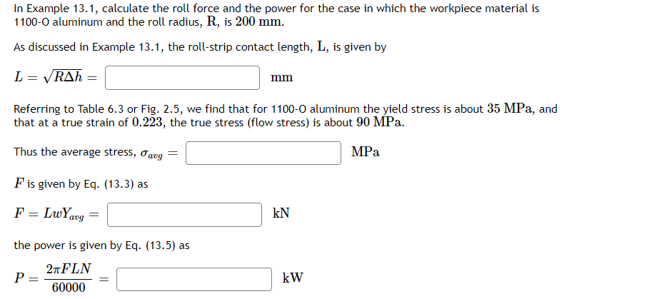 In Example 13.1, calculate the roll force and the | Chegg.com