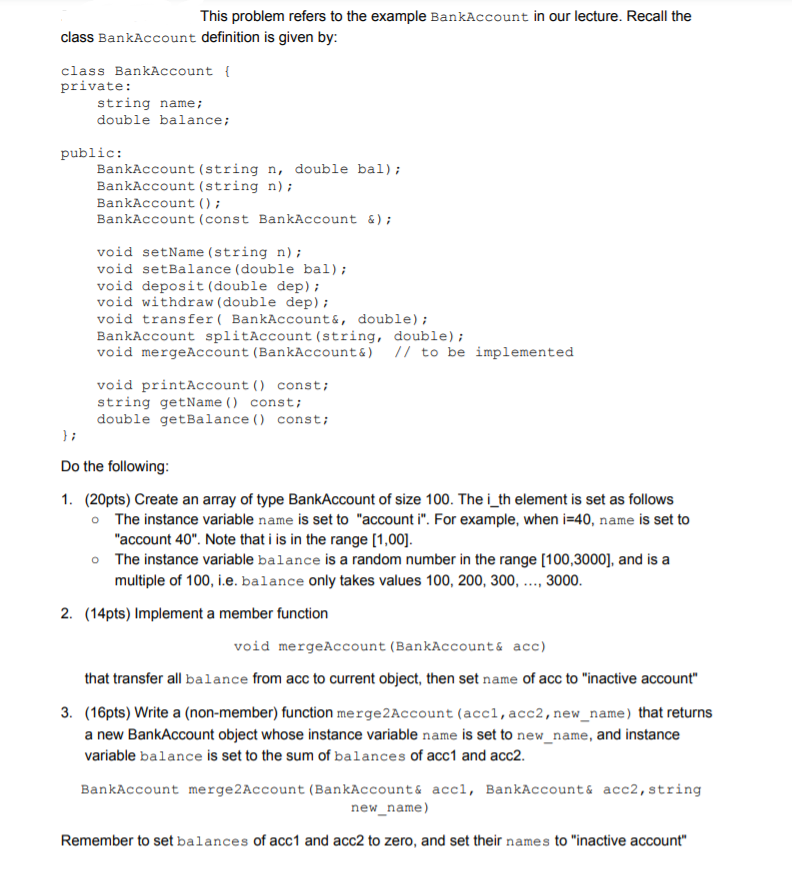 Solved This problem refers to the example BankAccount in our | Chegg.com